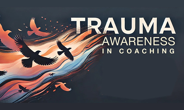 Trauma Awareness In Coaching