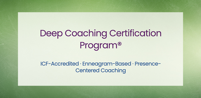 Deep Coaching Certification Program Overview - Deep Coaching Institute